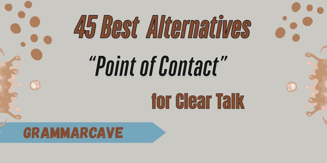 45 Best Point of Contact Alternatives for Clear Talk